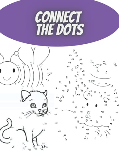 CONNECT THE DOTS: Activity book for kids, color book, counting book ...