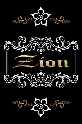 PERSONALIZED ZION GIFT: Zion Name Journal by Alaina Lautner | Goodreads