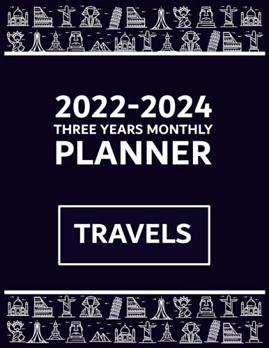 2022-2024 Three Years Monthly Planner: Pretty Travels Lovers Monthly ...