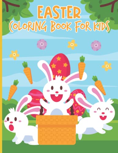 Easter Coloring Book For Kids: Happy Easter Book for Toddlers. Fun ...