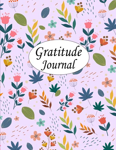 Gratitude Journal: Beautiful Gratitude Journal With Floral Cover for ...