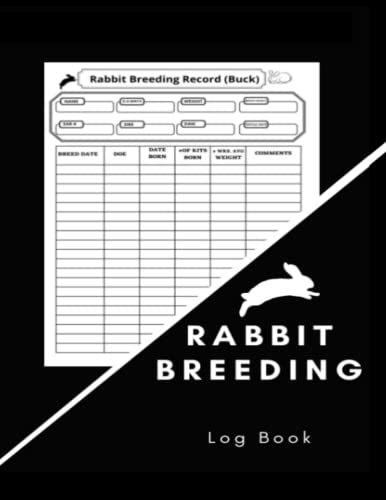 Rabbit Breeding Log Book: Management Logbook, LogbookTracker for ...