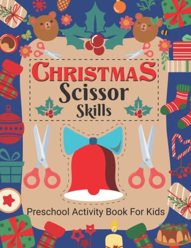 christmas scissor skills preschool activity book for kids: Get your ...