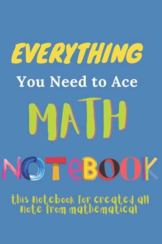 Everything you need to ace math: The Complete Middle School Study note ...