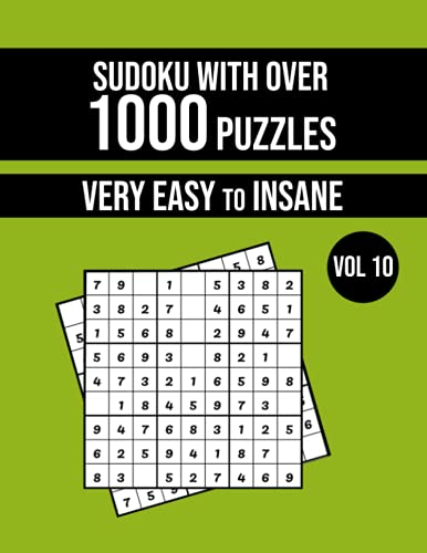 Sudoku with over 1000 puzzles: Very easy to insane, Vol 10 / Sudoku ...