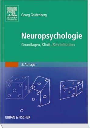 Neuropsychologie. Grundlagen, Klinik, Rehabilitation. by Georg ...