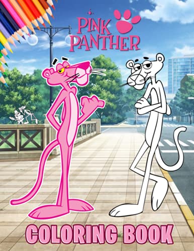 Pink Panther Coloring Book: A Fabulous Coloring Book For Fans of All ...