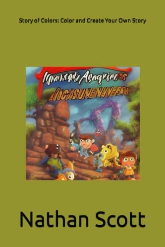 Story of Colors: Color and Create Your Own Story by Nathan Scott ...