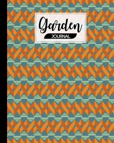Garden Journal: Garden Journal Zigzags Cover, Gardening Planner, Garden ...