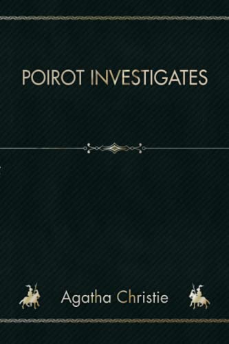 Poirot Investigates by Agatha Christie | Goodreads