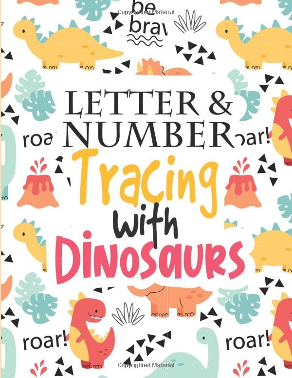Letter and Number Tracing with Dinosaurs: Learn to write Alphabet ...