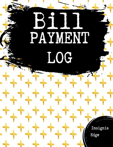 Bill Payment Log: Money Debt Due Date Log Keeper |Bills Organizer ...