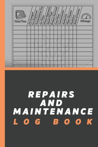 Repairs And Maintenance Log book: vehicle maintenance log book service ...