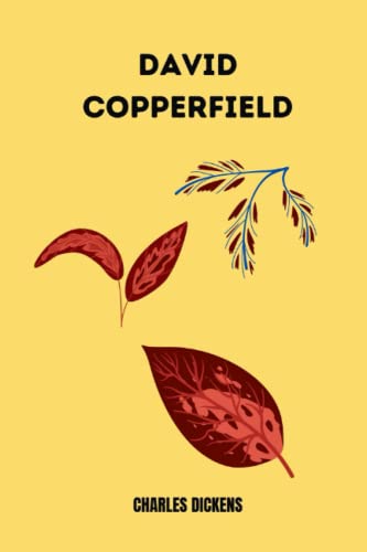 david copperfield by Charles Dickens by Charles Dickens | Goodreads