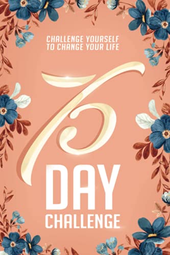 75 day hard challenge book: Go Hard for 75 Days Running Stay Motivated ...