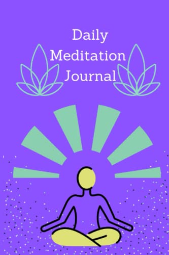 Daily Meditation Journal: Diary With Prompts To Relax and Enhance ...
