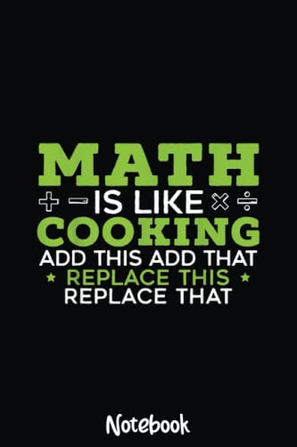 Math Is Like Cooking Mathematician Algebra Numbers Notebook Vintage ...