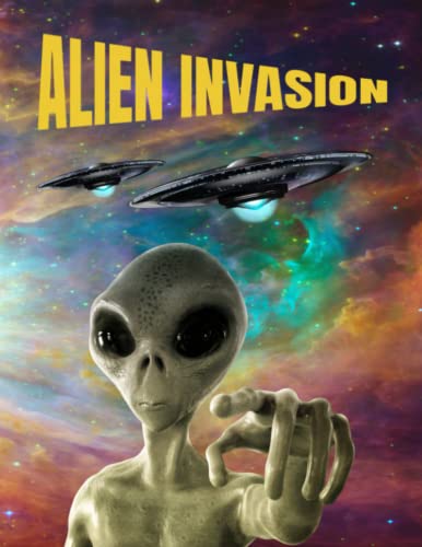 Alien Invasion NOTEBOOK: College Ruled - 300 PAGES - 8.25 x 11 inches ...