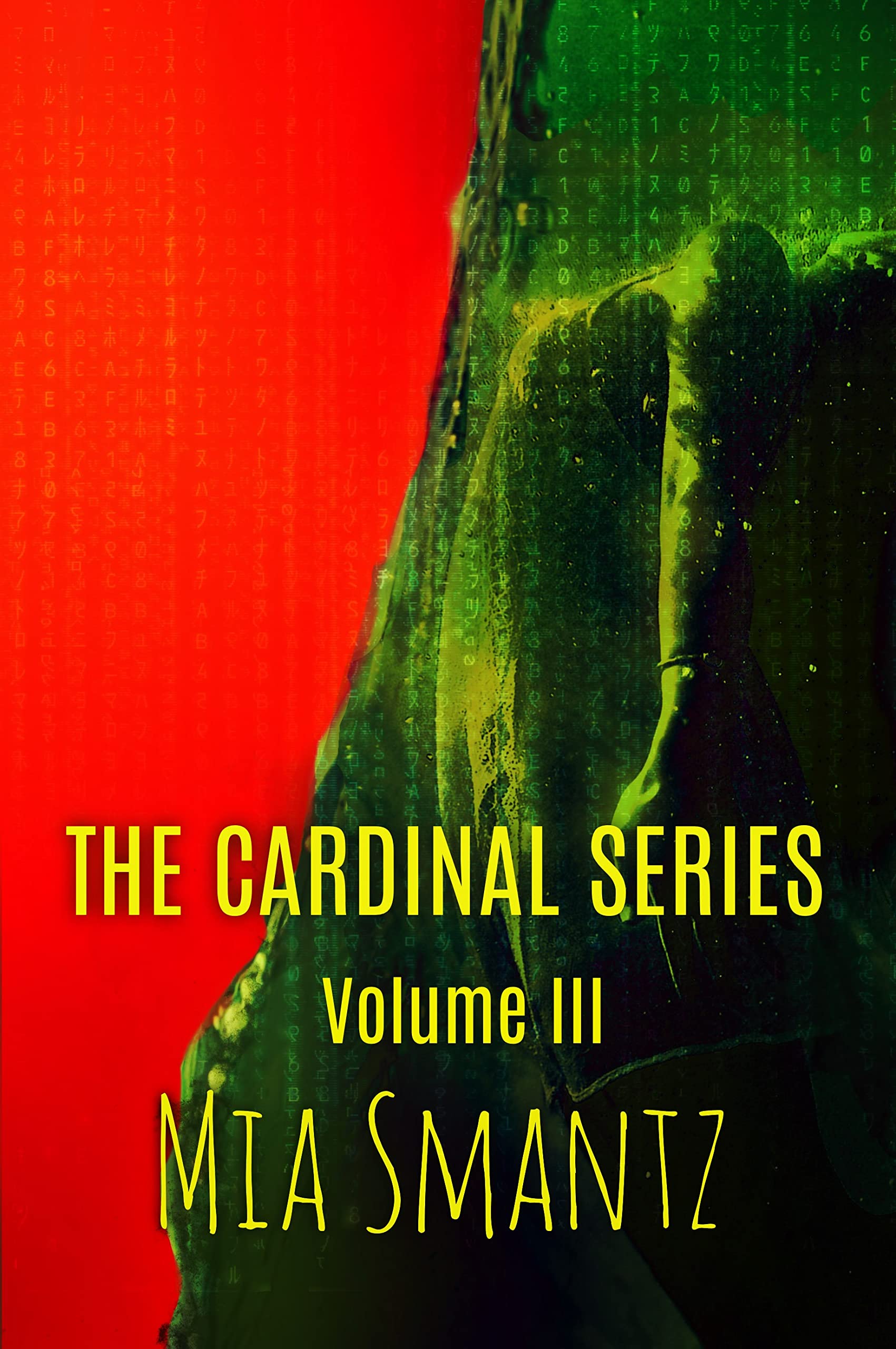 The Cardinal Series Volume III by Mia Smantz | Goodreads