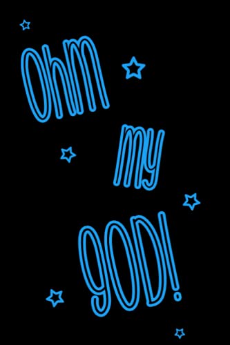 OHM MY GOD Black and Blue Notebook: Beautiful blank lined journal ...
