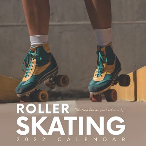 Roller Skating 2022 Calendar: Beautiful Calendar with Large Grid for ...