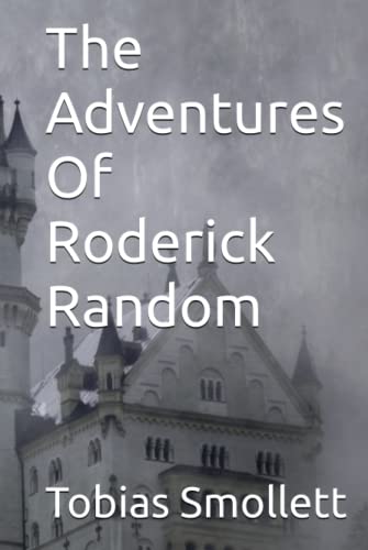 The Adventures Of Roderick Random by Tobias Smollett | Goodreads