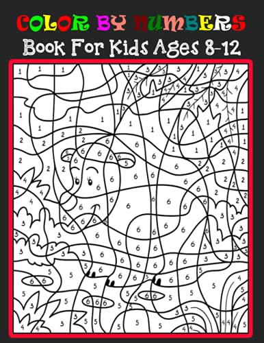 Color By Numbers: Book For Kids Ages 8-12 ,Stress Relieving Designs for ...