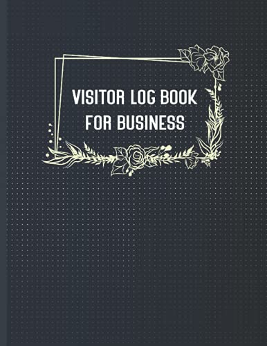 Visitor Log Book For Business: Visitor Sign-in Logbook (Visitor and ...