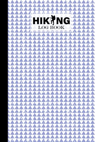 Hiking Logbook: Rectangles Cover | Hiking Journal for Mountain Climbing ...
