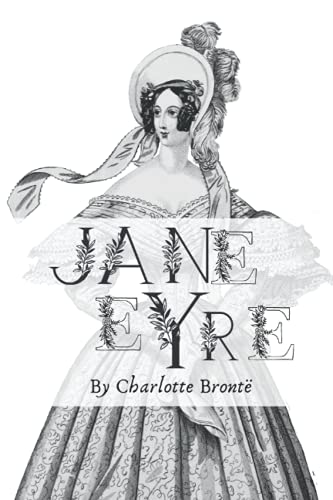 Jane Eyre: With Classic illustrations Annotated by Charlotte Brontë ...
