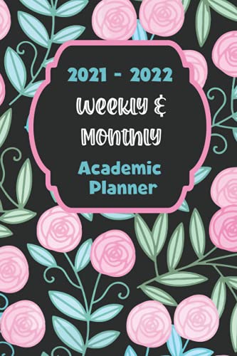 2021 2022 Weekly Monthly Academic Planner: Keep Track of Your School ...
