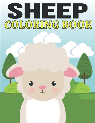 Sheep Coloring Book: A Cute Sheep Coloring Book for Kids, Sheep ...