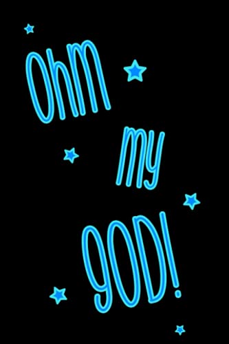 OHM MY GOD Black and Blue Notebook: Beautiful blank lined journal ...
