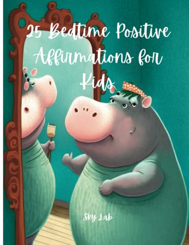 25 Bedtime Positive Affirmations for Kids: Positive affirmations with ...