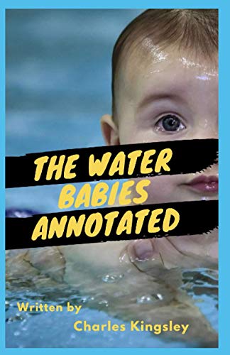 The Water Babies Annotated by Charles Kingsley | Goodreads
