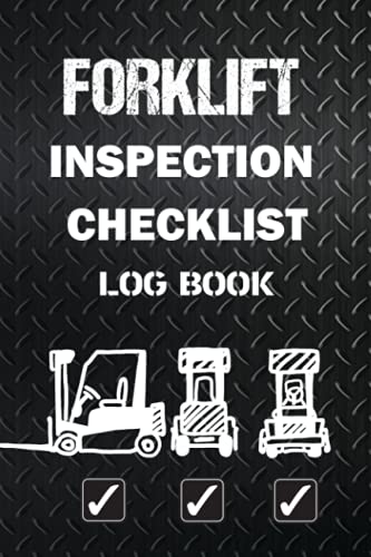 Forklift Daily Inspection Checklist Log Book: Forklift Operator Safety ...
