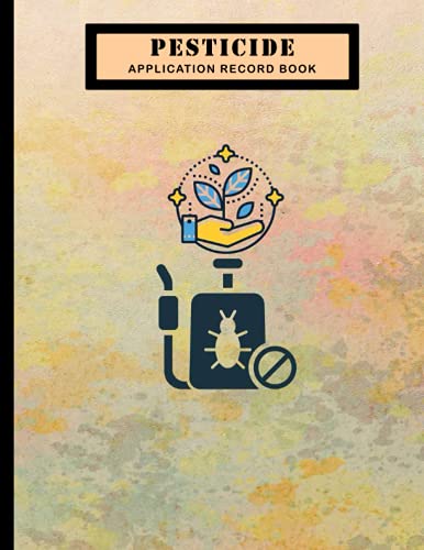 Pesticide Application Record Book: Pesticide Application Record Keeping ...