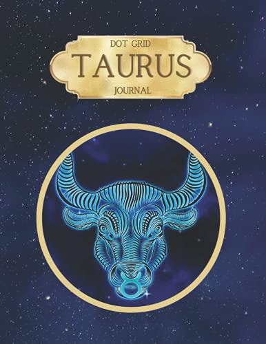 Taurus Dot Grid Journal: Astrology Zodiac Themed - Diary, Notebook for ...