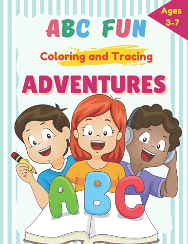 ABC Fun Coloring and Tracing Adventures for Kids: A Coloring and ...