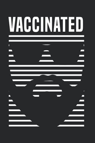 Vaccinated: 6x9 Journal For Recording Daily Events, Diary, Planner ...