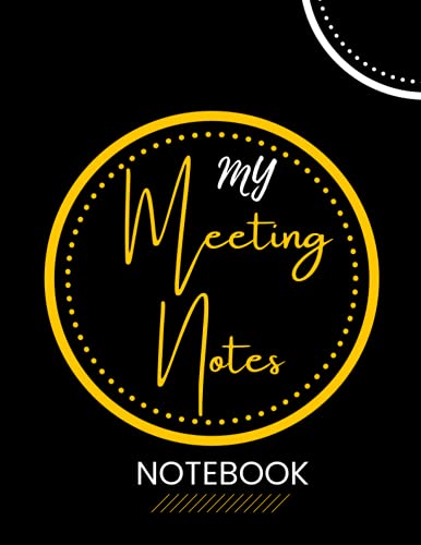 My Meeting Notes Notebook: Black Matte Cover, White Paper, 100+ Pages ...