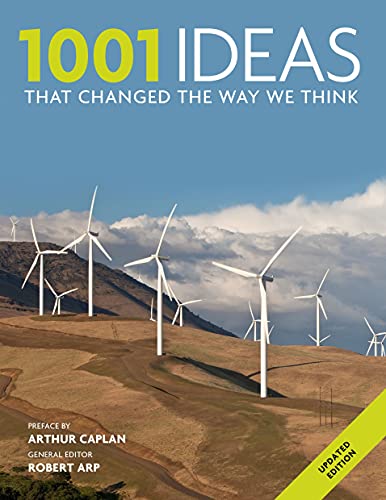 1001 Ideas That Changed The Way We Think by Robert Arp | Goodreads