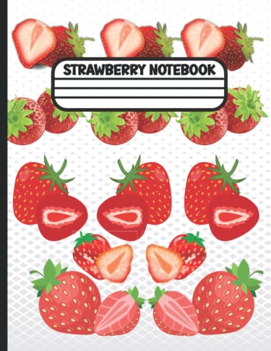 Strawberry Notebook: Lined Paper Notebook Journal,Workbook for Girls ...