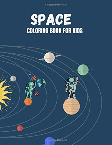 Space Coloring Book for Kids: Fantastic Outer Space Coloring with ...