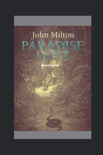 Paradise Lost Annotated by John Milton | Goodreads