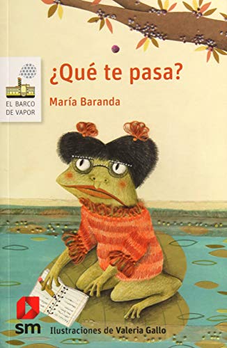 Que Te Pasa (Spanish Edition) by María Baranda | Goodreads
