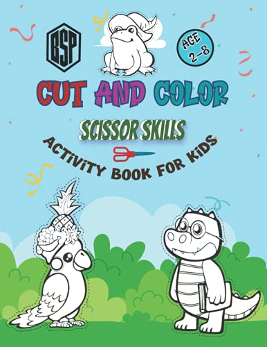 cut and color scissor skills activity book for kids 2-8: scissor skills ...