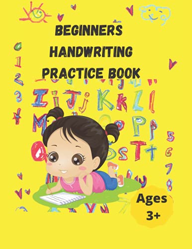 Beginners handwriting practice book.: Learn to write alphabets in both ...