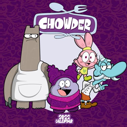 Chowder Calendar 2022: CARTOON OFFICIAL Calendar 2022-2023 ,Calendar ...