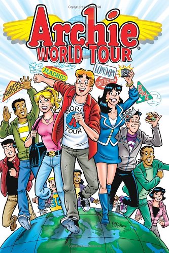 Archie's World Tour (Archie & Friends All-Stars) by Alex Simmons ...
